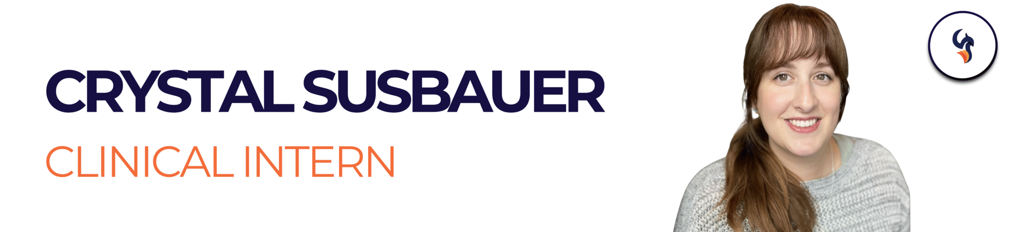 Crystal Susbauer - Clinical Intern at the Phoenix Center